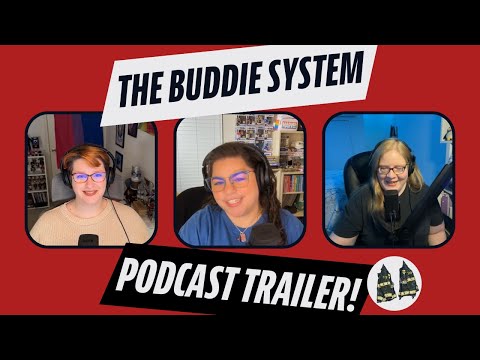 The Buddie System - Podcast Trailer