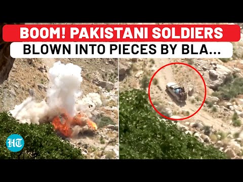 On Camera: Pakistan Soldiers Blown To Bits In IED Explosion; Balochistan Liberation Army Posts Video