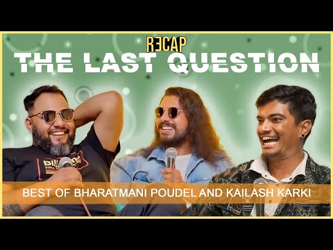 BEST OF BHARAT MANI POUDEL AND KAILASH KARKI THE LAST QUESTION