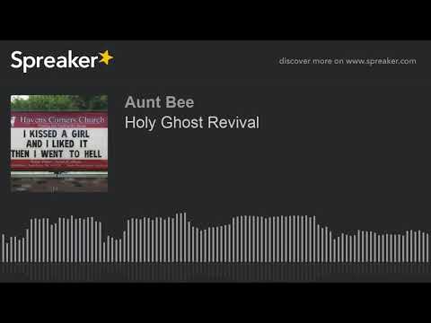 Holy Ghost Revival (part 1 of 5)