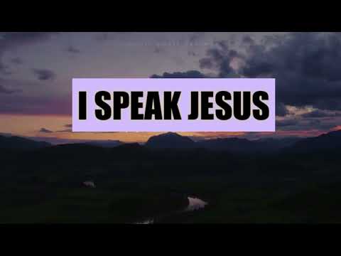 I Speak Jesus LYRICS KingsPorch
