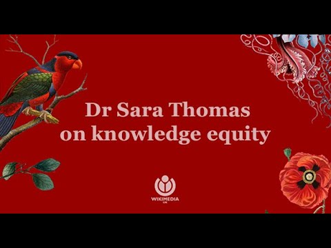 Sara Thomas on Knowledge Equity and Wikipedia