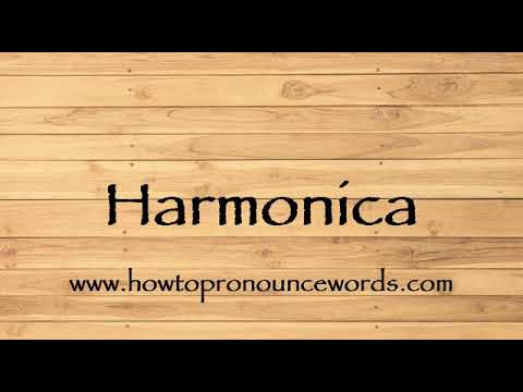 How To Pronounce Harmonica ? How To say Harmonica New Video