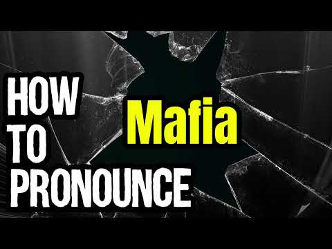 How To Pronounce Mafia? (CORRECTLY) Meaning & Pronunciation