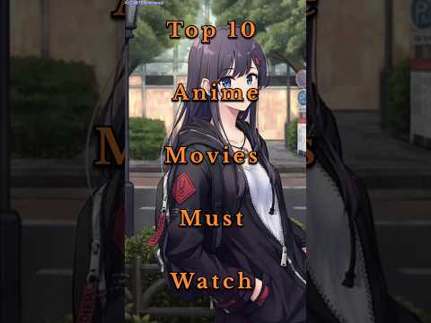 Top 10 Anime Movies in Hindi #shorts #anime#movie#hindi #animemovies #topnetflixmovies#allmovielist