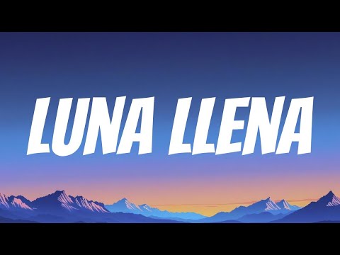 Brytiago ft. Loyaltty - Luna Llena (Lyrics English & Spanish)