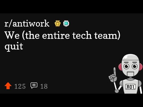 We (the entire tech team) quit