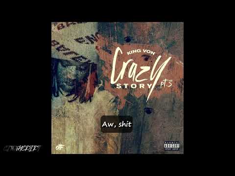 [ Vietsub + Lyric ] King Von - Crazy Story, Pt. 3