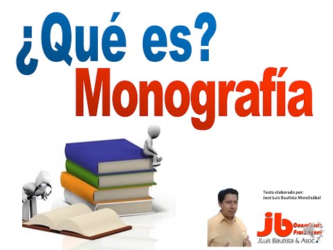QUE ES UNA MONOGRAFIA por www.tesismonografias.com