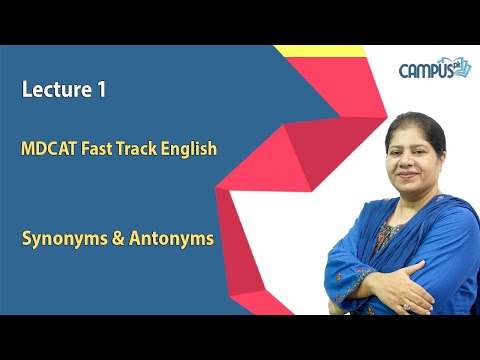 MDCAT Fasttrack English Live Lecture 1, Synonyms & Antonyms