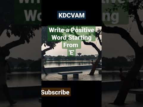 positive word that starts with E #shorts /#kdcvam