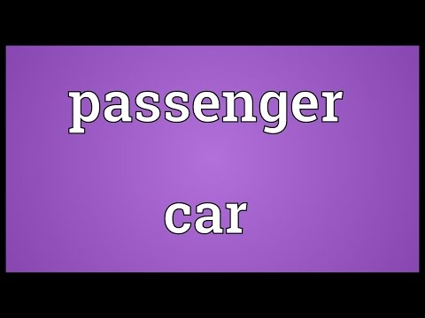 Passenger car Meaning