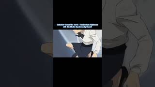 Detective Conan The Movie : The Darkest Nightmare with Stockholm Syndrome by Muse!!