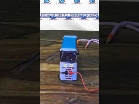 ⚡ GLITTER 801A+ Spot Welding Machine (70A)Precision. Power. Performance.,👍