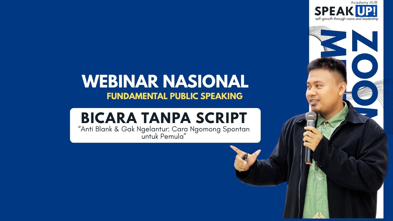 WEBINAR NASIONAL - BICARA TANPA SCRIPT