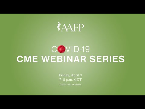AAFP COVID-19 CME Webinar Series