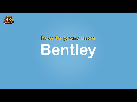 how to pronounce Bentley 【Name】