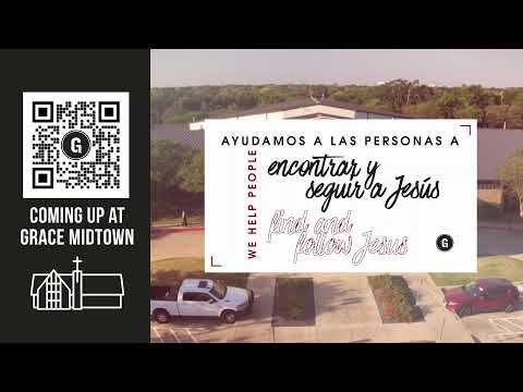 Grace Midtown // 9:00 AM Worship Service