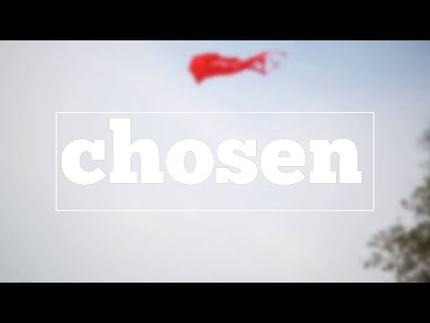 How do you spell chosen?