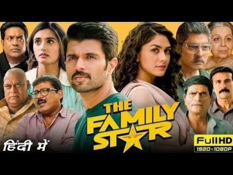 The Family Star Full Movie In Hindi 2025 | Vijay Deverakonda | Mrunal Thakur | HD Movies 2025
