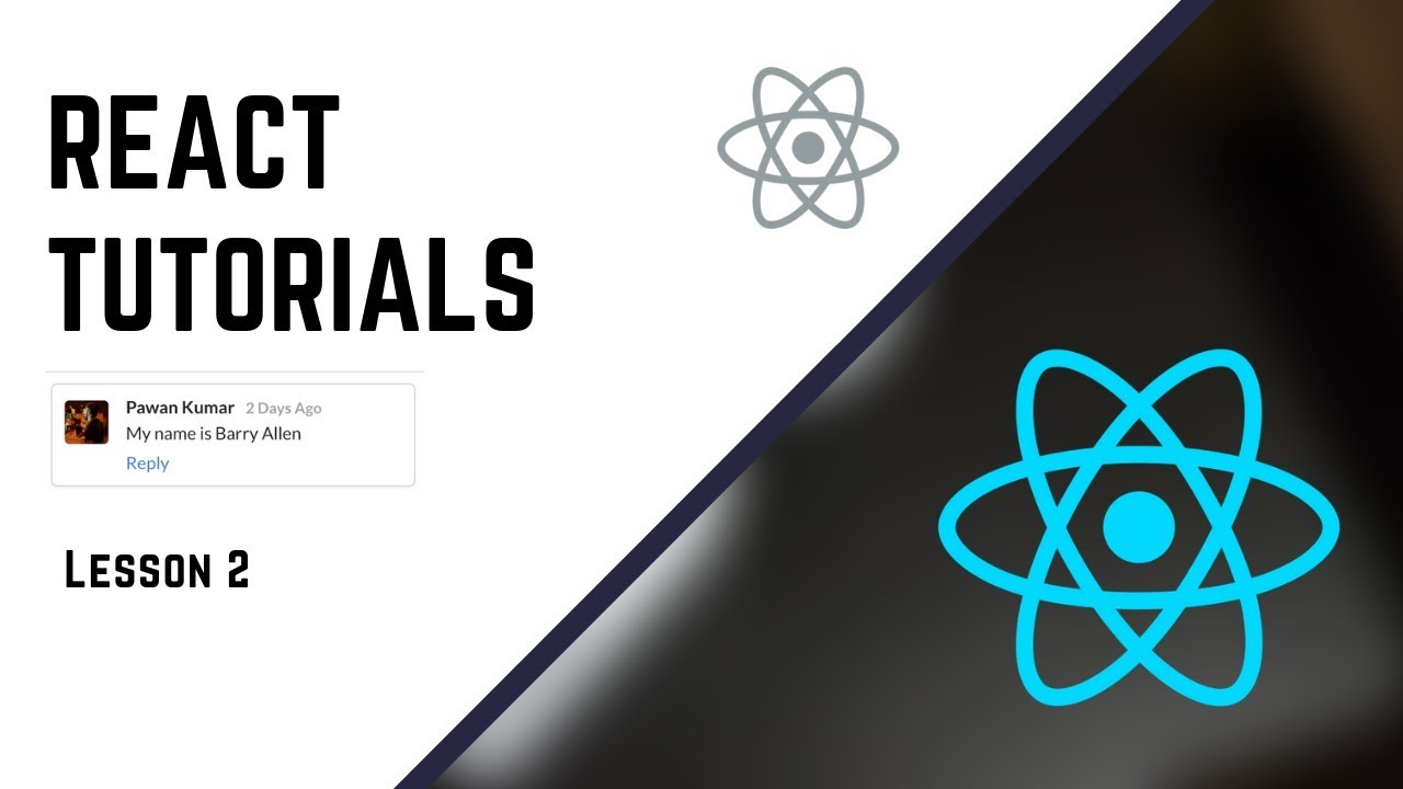 React 2019: Lesson 2 | Facebook Comment UI | Semantic UI