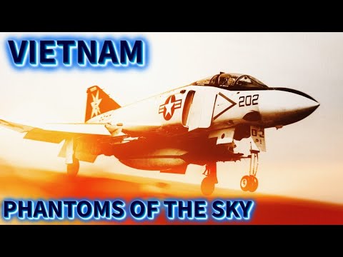 Vietnam: Phantoms of the Sky