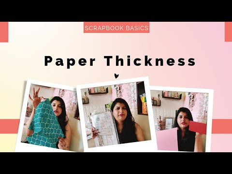 Scrapbook Basics : Paper Thickness || GSM