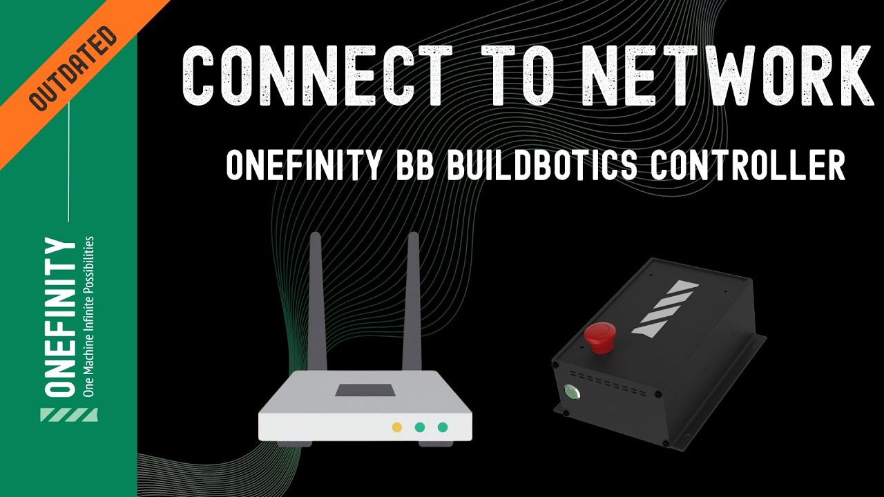 Connecting Onefinity To A Network (Outdated! : Applies to Firmware 1.0.9 and previous)