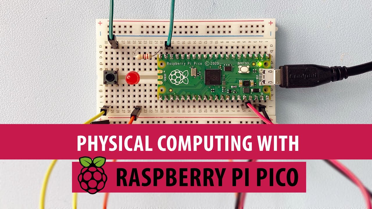 Physical Computing with Raspberry Pi Pico #raspberrypi
