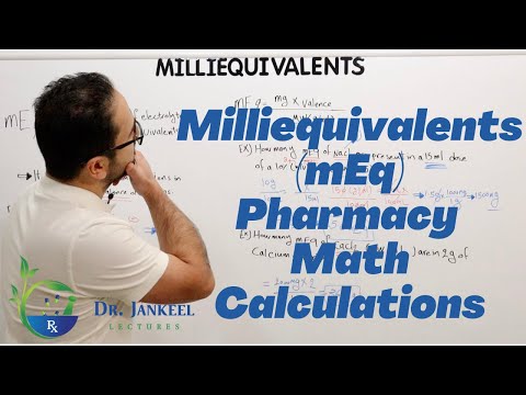Milliequivalent Explained For Pharmacy Students | Technicians & Interns | PTCB & Naplex Exams