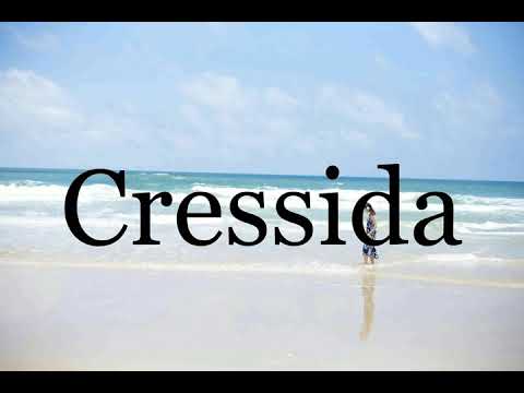 How To Pronounce Cressida🌈🌈🌈🌈🌈🌈Pronunciation Of Cressida