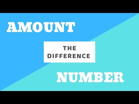 The Difference Between Amount and Number