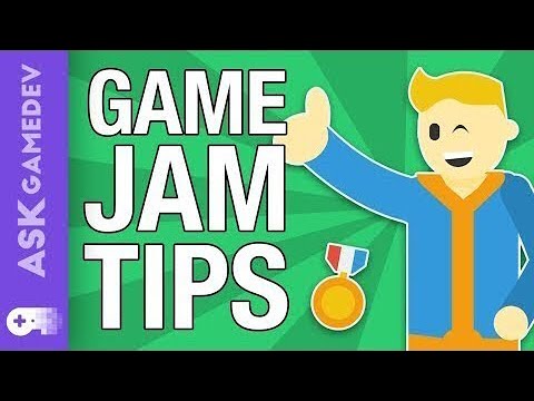 Game Jam Tips for Success! [2018]