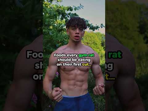 BEST FOODS FOR A CUT