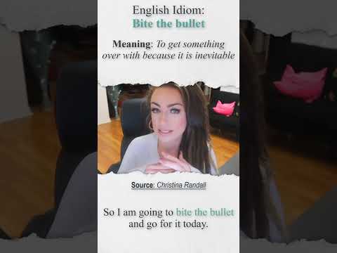 Bite the bullet | English Idioms