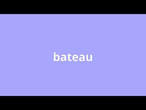 what is the meaning of bateau