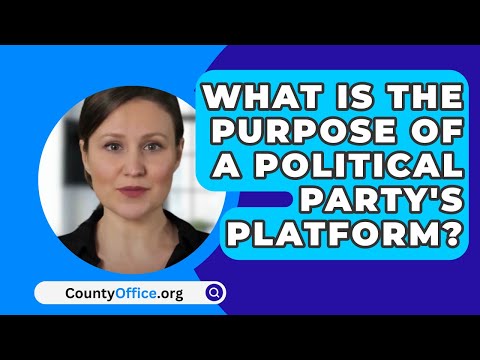 What Is the Purpose of a Political Party's Platform? - CountyOffice.org