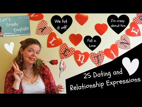 25 Dating and Romantic Relationship Expressions! Learn Expressions, Phrasal Verbs, and Idioms!