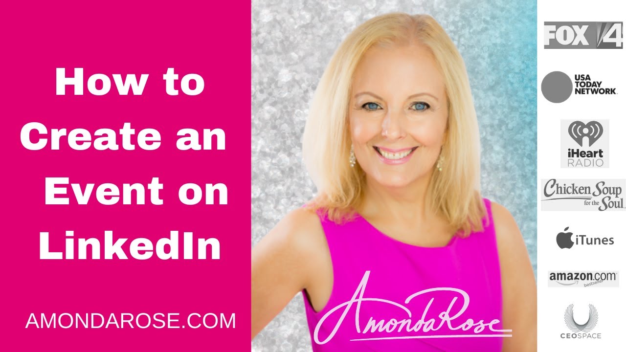 How to Create an Event on LinkedIn - Speaking Tips and Presentation Skills | AmondaRose Igoe
