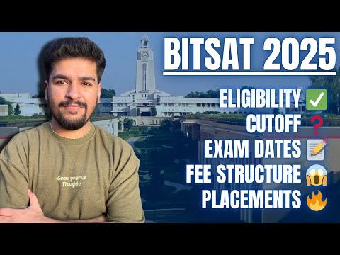 BITSAT 2025 Full Guide: Placements, Cutoffs, Eligibility, Exam Dates, Fee Structure & Tips!