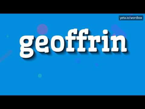 GEOFFRIN - HOW TO PRONOUNCE IT!?