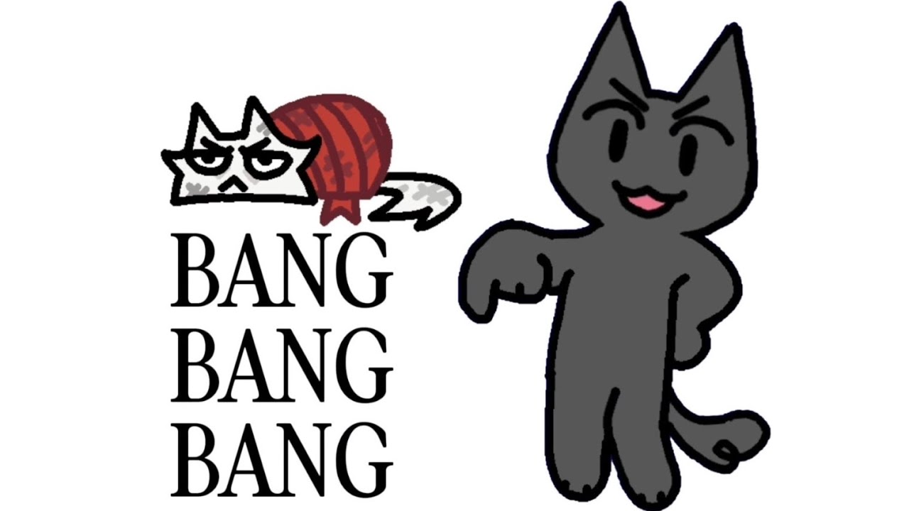 BANG BANG BANG (Cat version) ANIMATION MEME 
