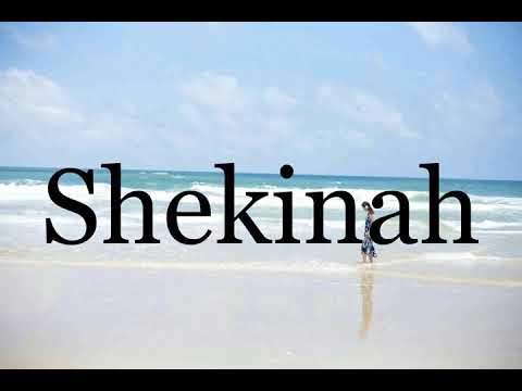 How To Pronounce Shekinah🌈🌈🌈🌈🌈🌈Pronunciation Of Shekinah