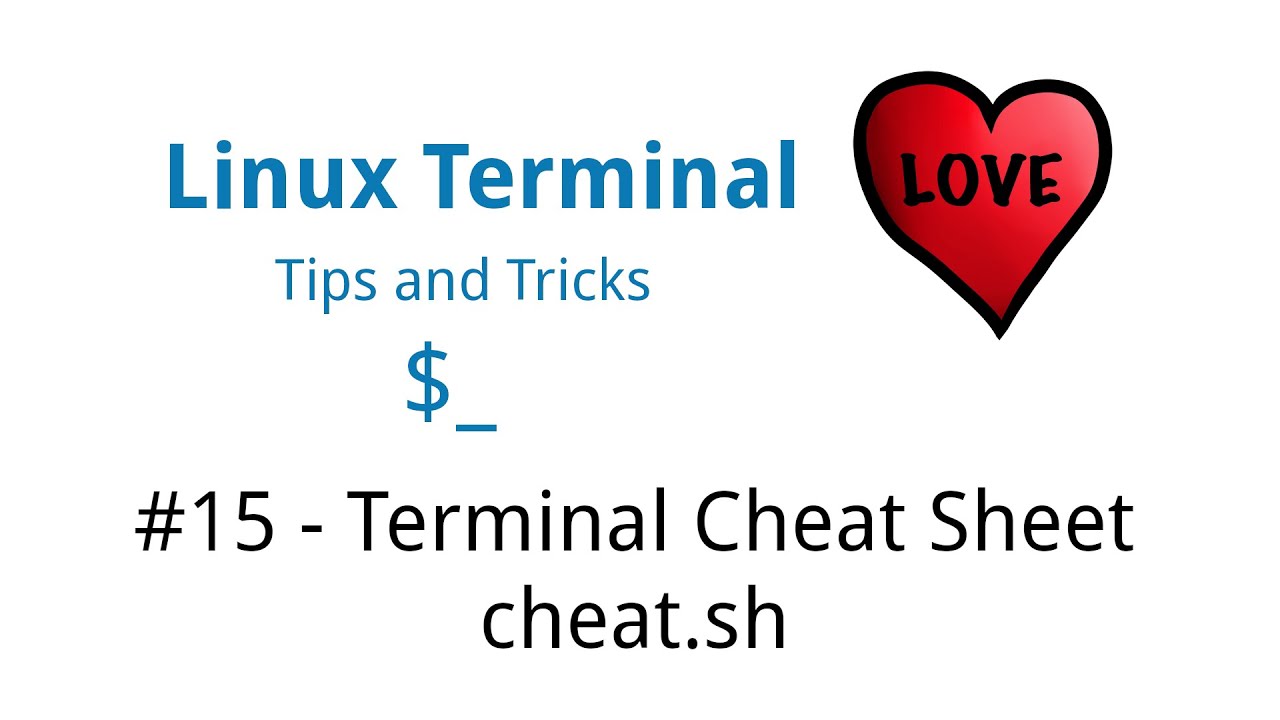 Terminal Cheat Sheet - cheat.sh - Linux Terminal Tips & Tricks #15