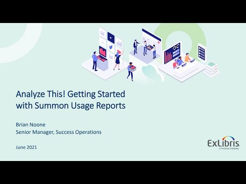 Analyze This! – Getting Started With Summon Usage Reports