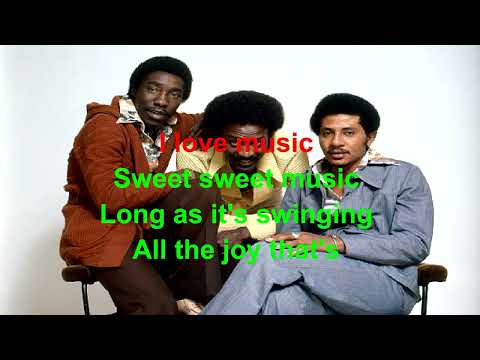 I Love Music O Jays Lyrics