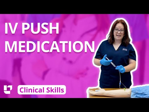 IV Push Medication - Clinical Nursing Skills @LevelUpRN
