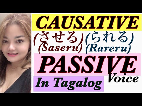 8Th vid CAUSATIVE/PASSIVE VOICE(SASERU-RARERU)-IN TAGALOG LETS STUDY JAPANESE🧡