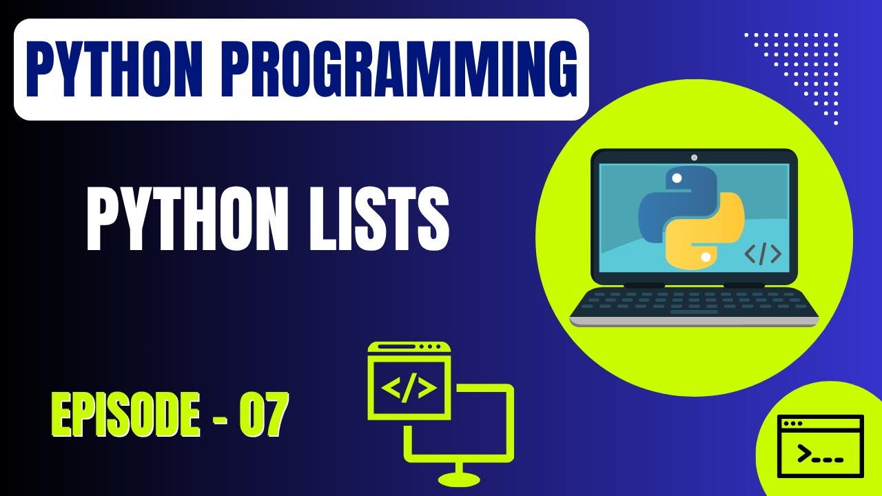 Basic Python Programming | Episode 7: Python Lists | Embedded Systems