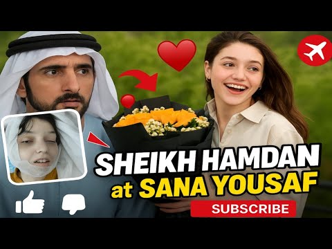 Sheikh Hamdan Emotional Reaction for Sana Yousaf ???? | Real Story Will Shock You!|Mohammed bin Rashid